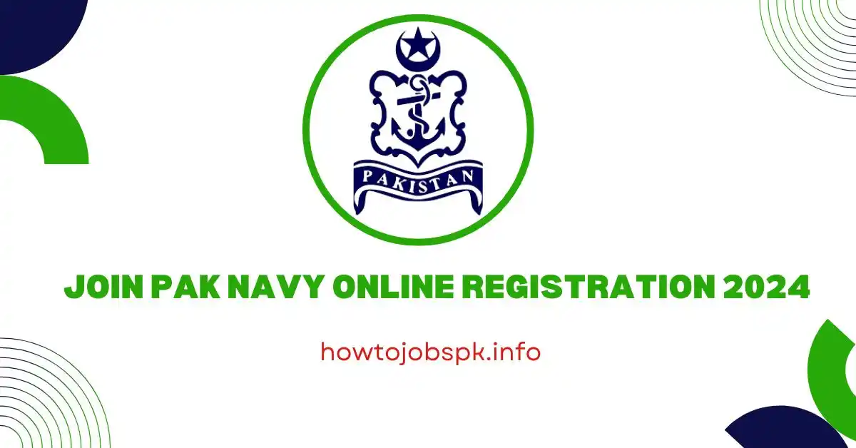 Join Pak Navy Online Registration 2024 - How to Jobs Pk